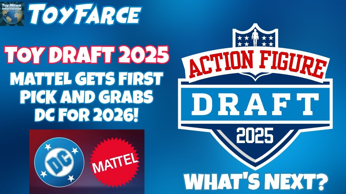 ToyFarce News: Toy Draft 2025 - Mattel Gets First Pick And Grabs DC For ...